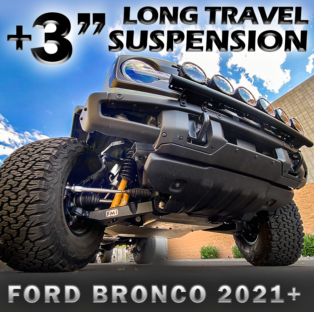 (2021 +) Bronco +3" Long Travel Front Suspension Kit with Fabricated ...